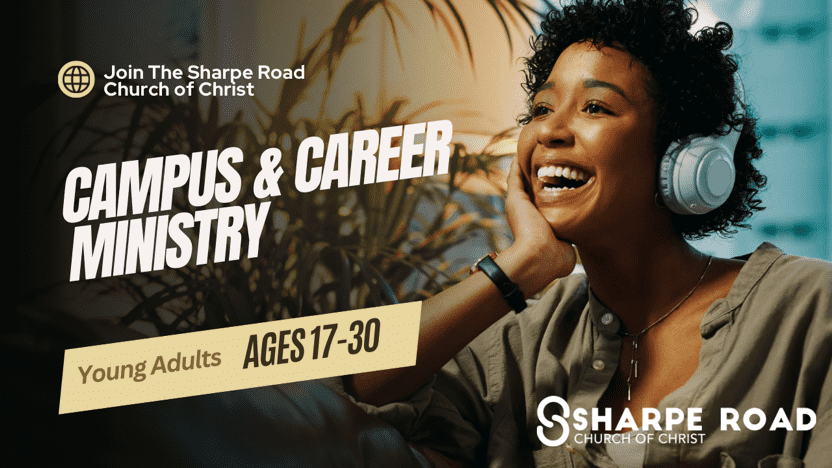 Young Adult Ministry At Sharpe Road Church Of Christ 17-30